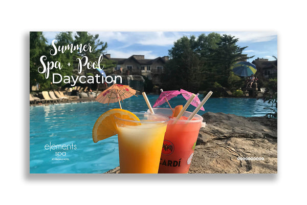 Elements Summer Spa & Pool Daycation – Crystal Springs Resort